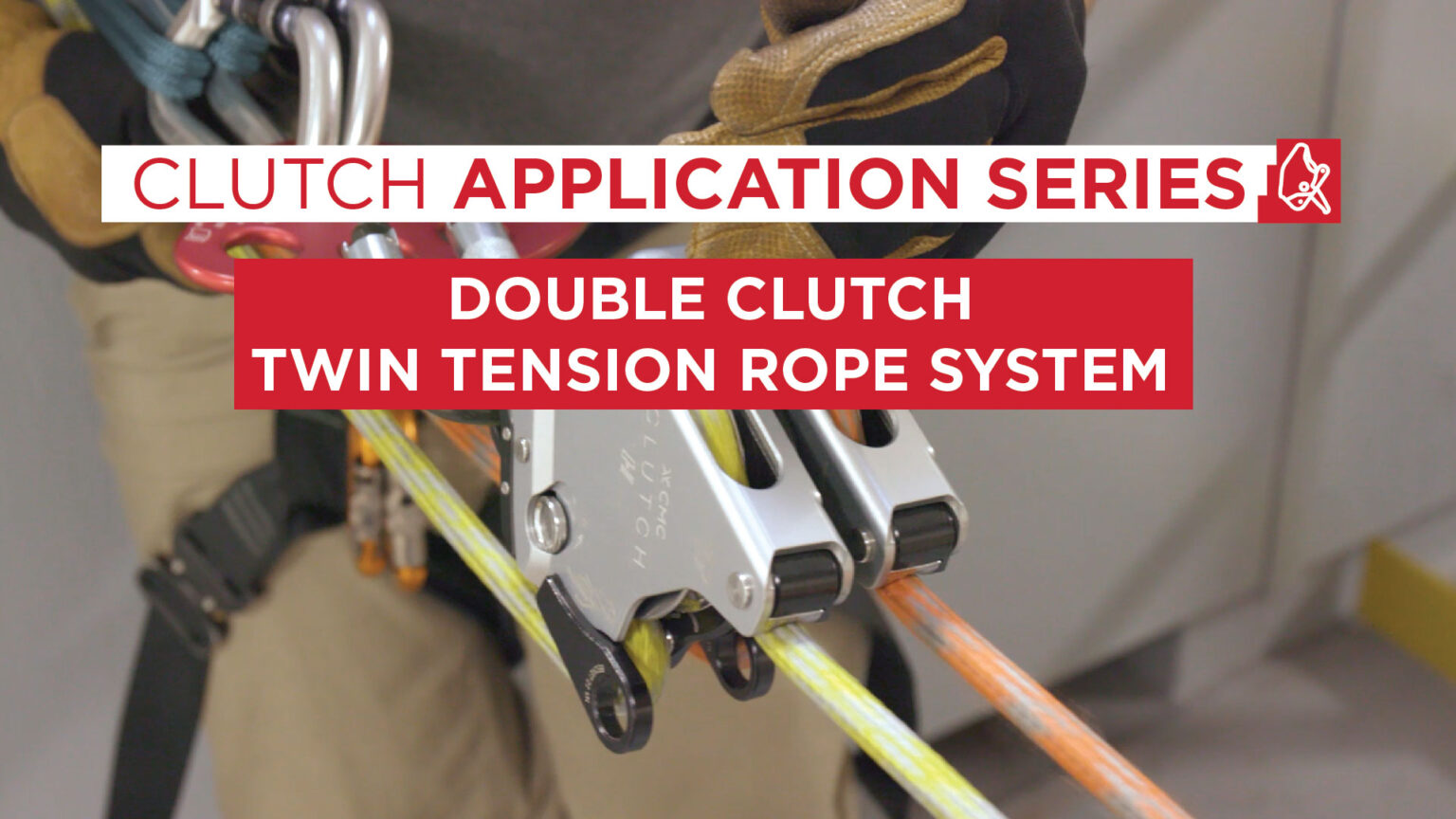 Double CLUTCH in a Twin Tension Rope System (TTRS) | CMC PRO
